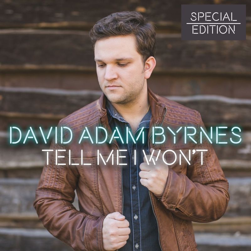 David Adam Byrnes - Tell Me I Won't [EP] - hitparade.ch